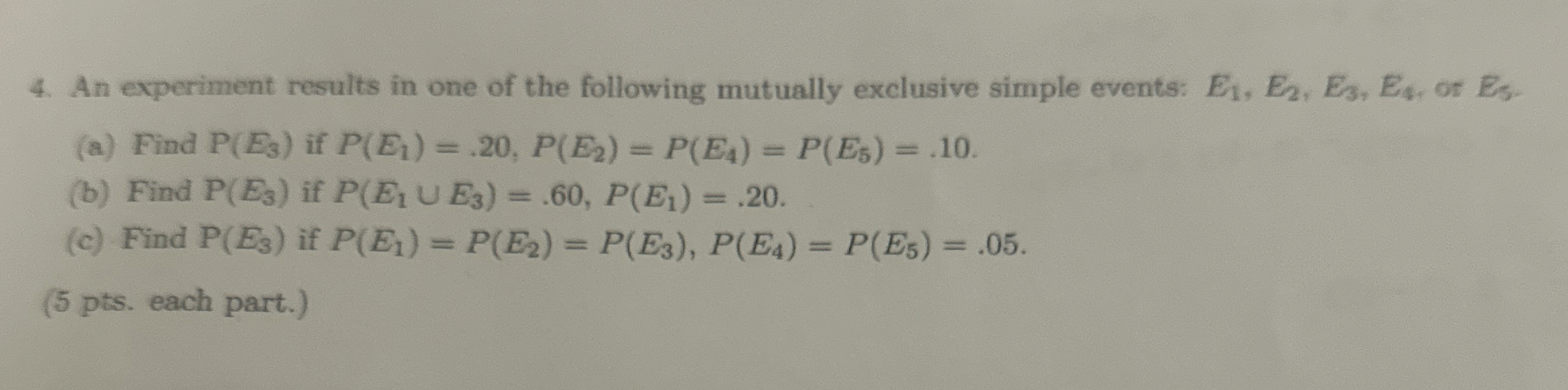 Solved An experiment results in one of the following | Chegg.com