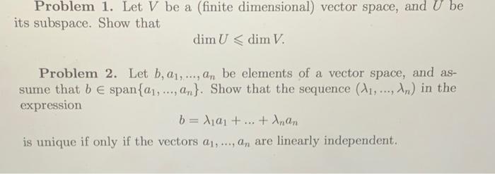 Solved Problem 1. Let V be a (finite dimensional) vector | Chegg.com