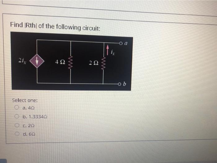 Solved Find (Rth of the following circuit: o a 1x 21, 412 2 | Chegg.com