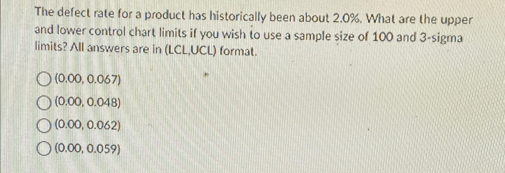 Solved The defect rate for a product has historically been | Chegg.com