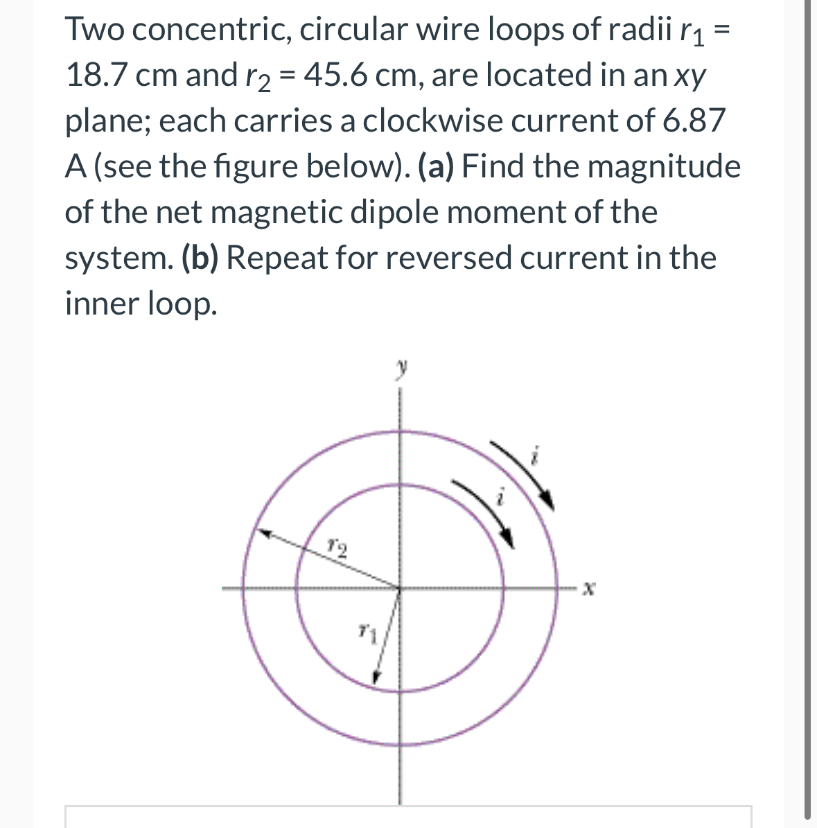 Solved Two concentric, circular wire loops of radii | Chegg.com