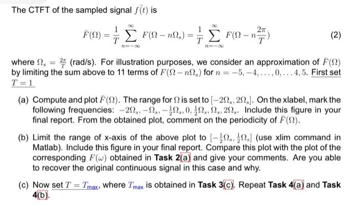 Solved The CTFT of the sampled signal fˉ(t) is | Chegg.com