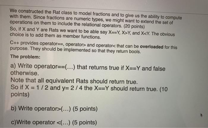 Solved We constructed the Rat class to model fractions and | Chegg.com