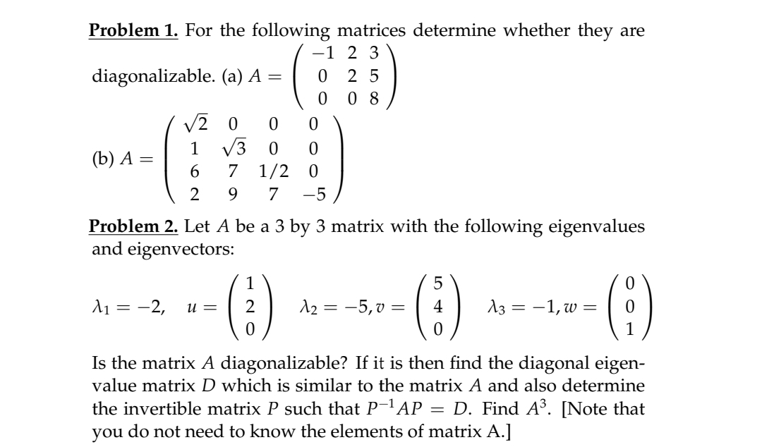 Solved Problem 1. ﻿For the following matrices determine | Chegg.com