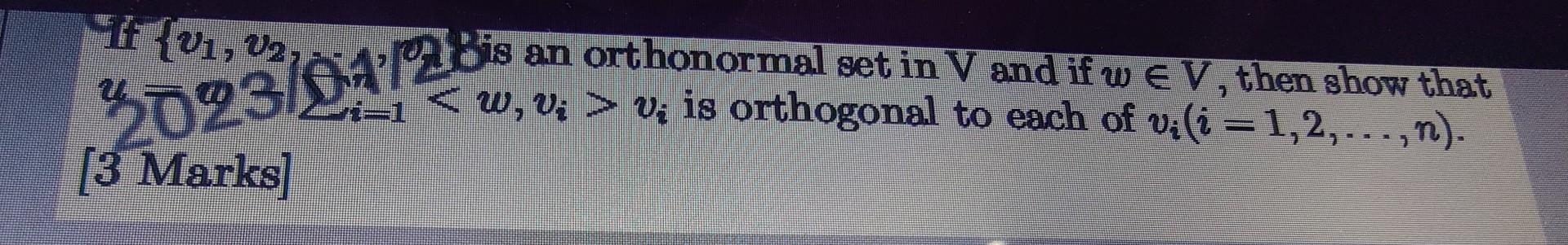 Solved If {v1 V2 0 0}b S An Orthonormal Set In V And If W∈v