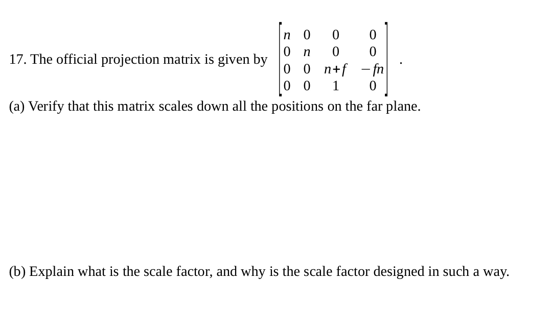 Solved The official projection matrix is given by | Chegg.com