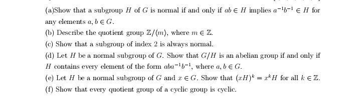 Solved (a)Show that a subgroup H of G is normal if and only | Chegg.com