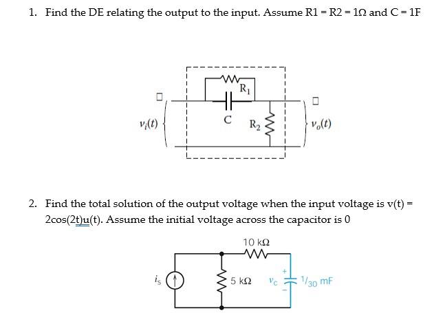 1. Find the DE relating the output to the input. | Chegg.com