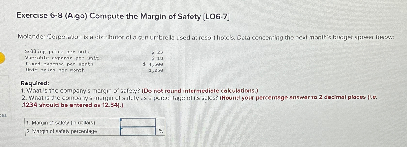 Solved Exercise 6-8 (Algo) ﻿Compute the Margin of Safety | Chegg.com