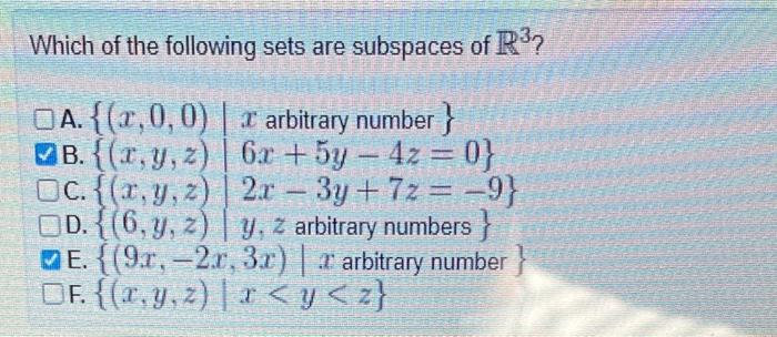 Solved Which of the following sets are subspaces of R3 ? A. | Chegg.com