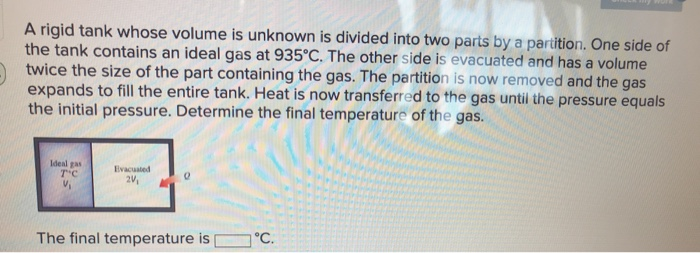 Solved A rigid tank whose volume is unknown is divided into | Chegg.com