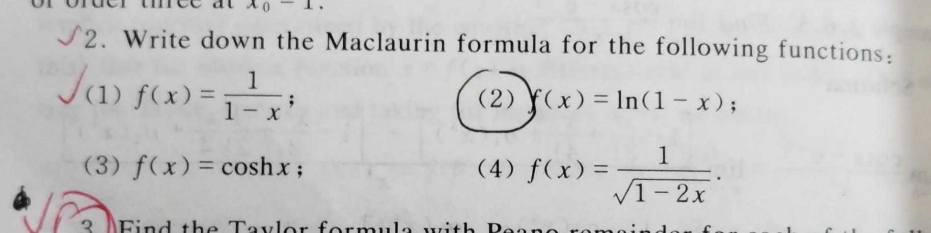 Solved 2. Write down the Maclaurin formula for the following | Chegg.com