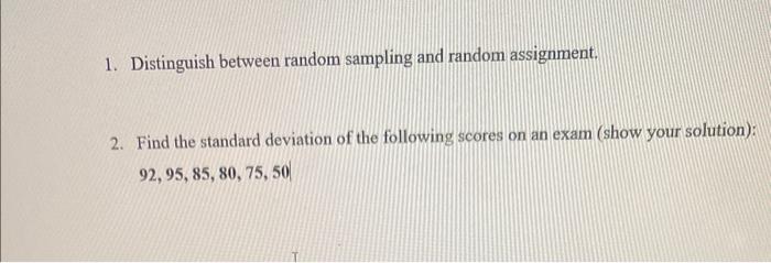 Solved 1. Distinguish between random sampling and random | Chegg.com