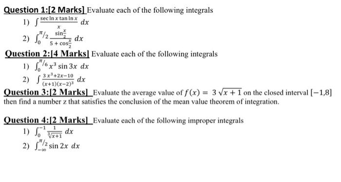 Solved Question 1:[2 Marks] Evaluate each of the following | Chegg.com