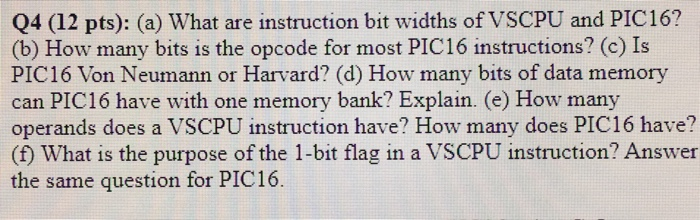 Solved Q4 (12 pts): (a) What are instruction bit widths of | Chegg.com