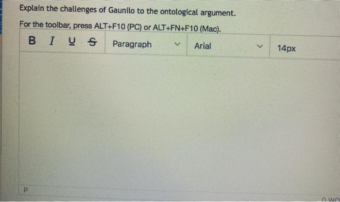 Solved Explain the challenges of Gaunilo to the ontological | Chegg.com