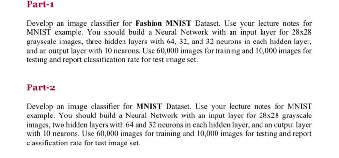 Solved Develop an image classifier for Fashion MNIST | Chegg.com