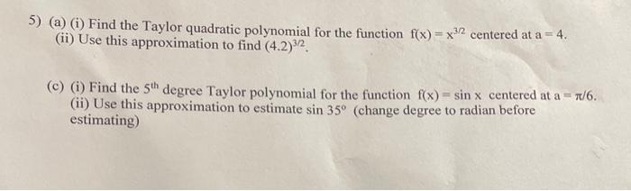 Solved 2) Let f(x)=ln(1+x) : (a) Find the Taylor polynomial | Chegg.com