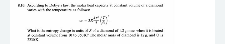 Solved 8.10. According to Debye's law, the molar heat | Chegg.com