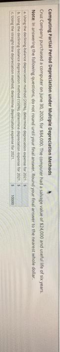 Solved Computing Partial Period Depreciation under Multiple | Chegg.com