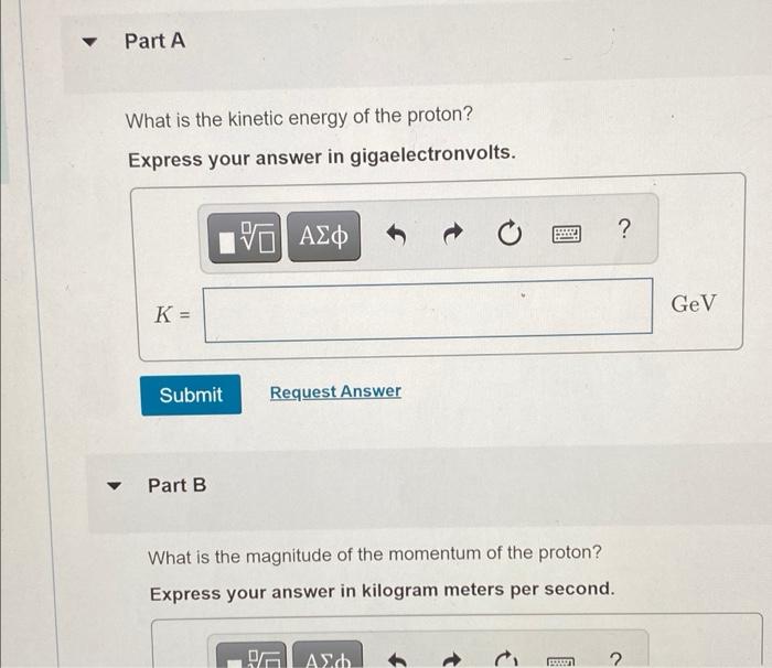 Solved -27 A proton (rest mass 1.67 x 10 kg) has total | Chegg.com
