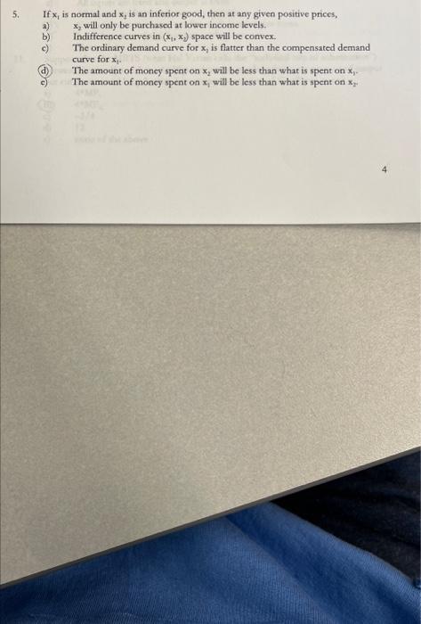 Solved If is normal and is an inferior good, then at any | Chegg.com