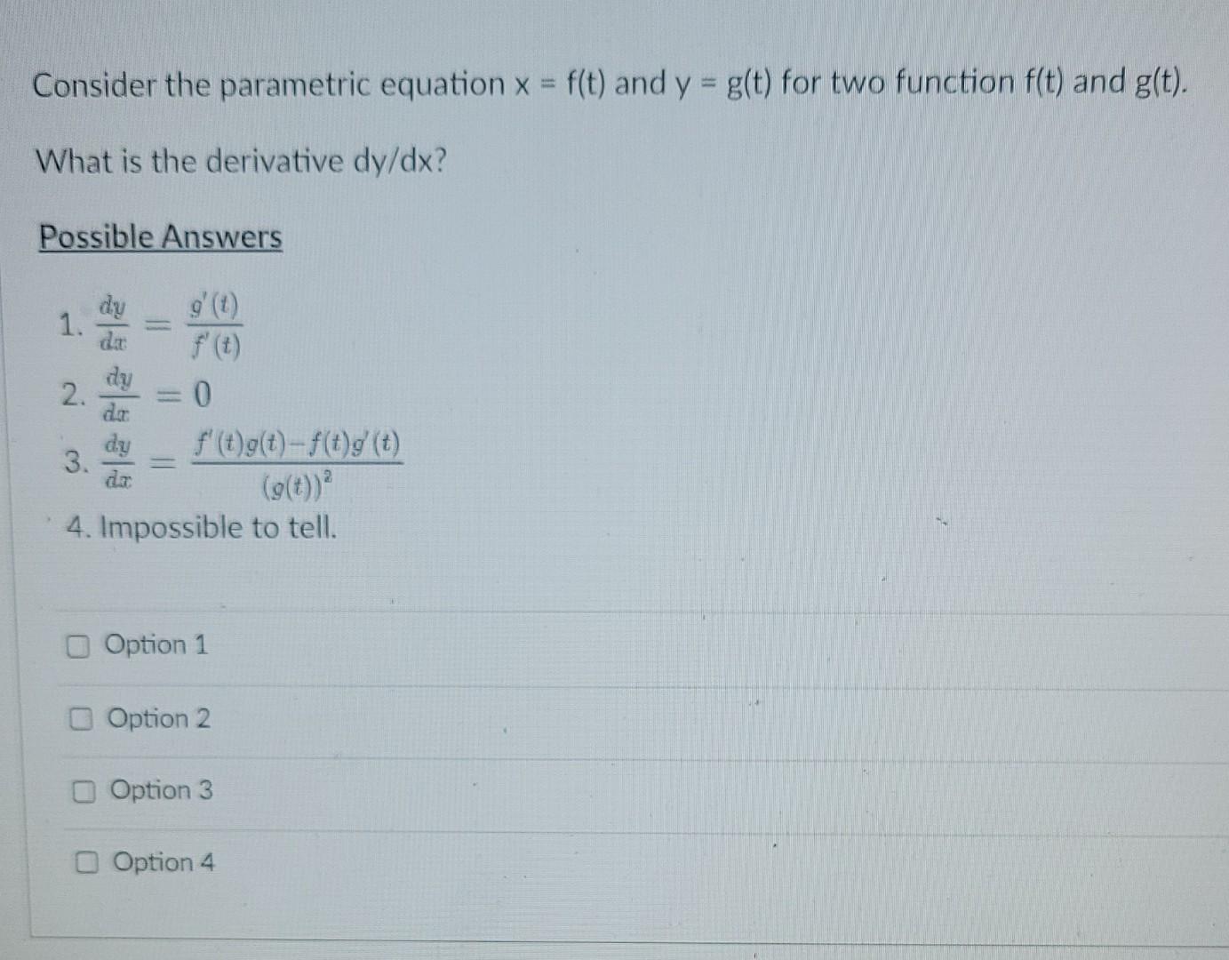 Solved Consider the parametric equation x = f(t) and y = | Chegg.com