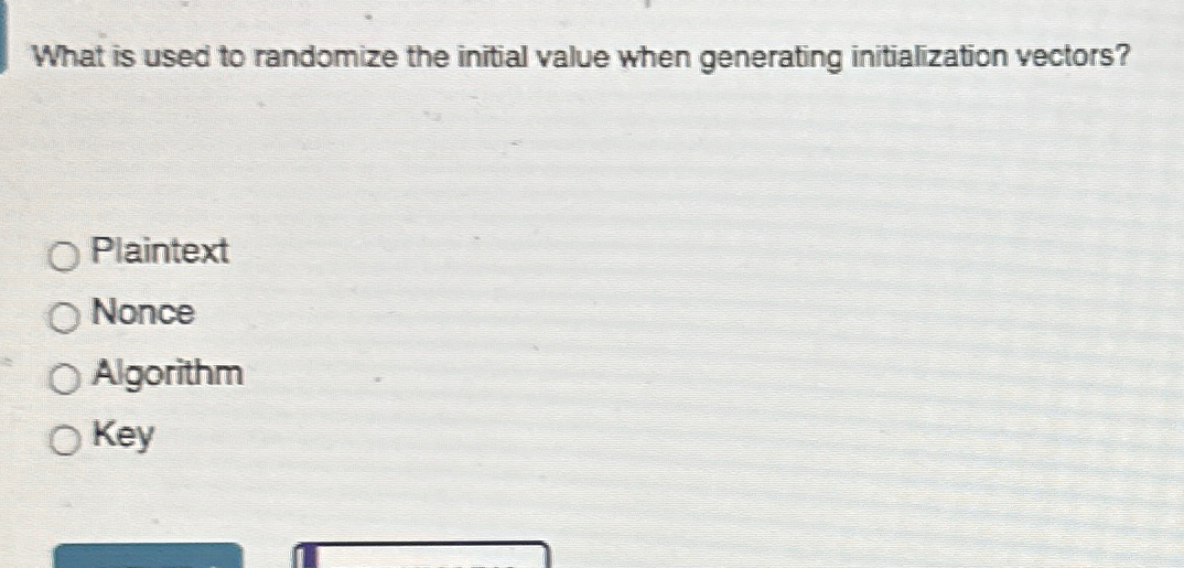 Solved What is used to randomize the initial value when | Chegg.com