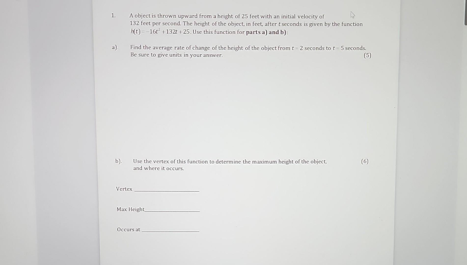 Solved 1. A object is thrown upward from a height of 25 feet | Chegg.com