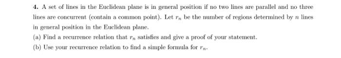 Solved A set of lines in the Euclidean plane is in general | Chegg.com