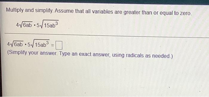 Solved Multiply and simplify. Assume that all variables are | Chegg.com