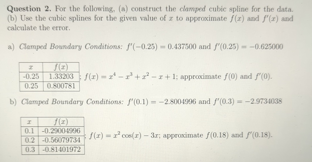 Solved Question 2 for The Following A construct The