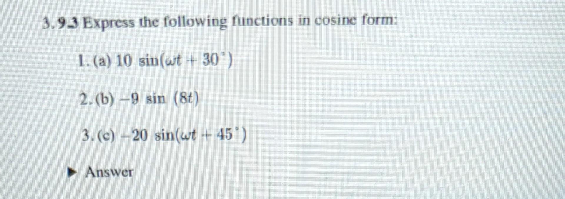 Solved 3.9.3 Express the following functions in cosine form: | Chegg.com
