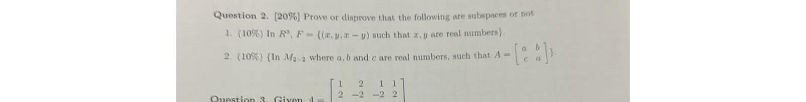 Solved Question 2. [20%] ﻿Prove or disprove that the | Chegg.com