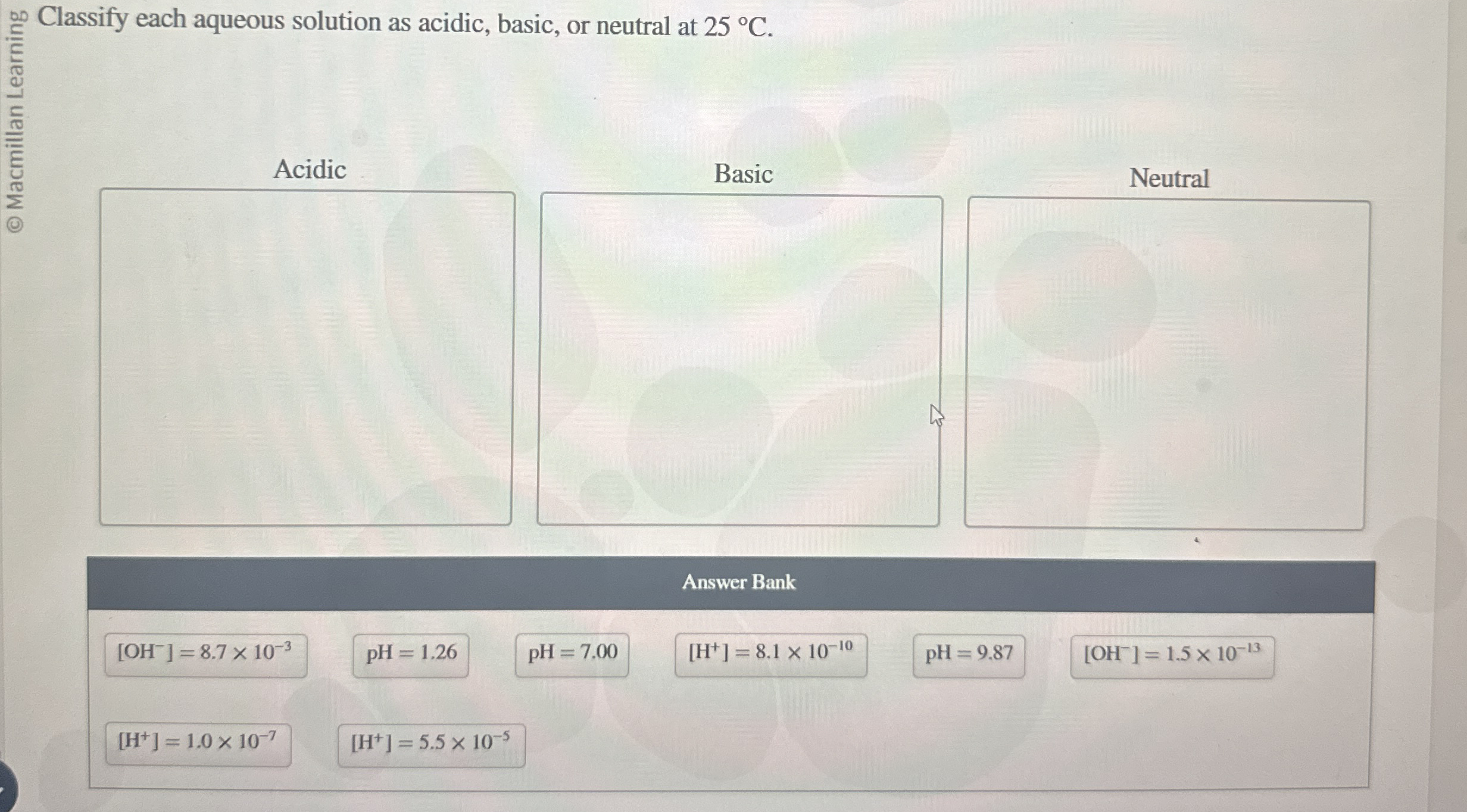 Solved Classify each aqueous solution as acidic, basic, or | Chegg.com