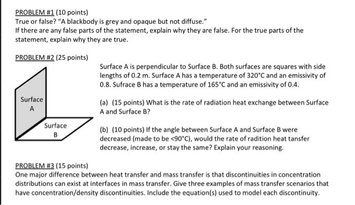 Solved PROBLEM #1 (10 points) True or false? "A blackbody is | Chegg.com