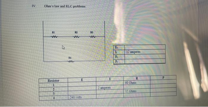 Solved Have To Use A Combination Of Ohms Law And Rlc