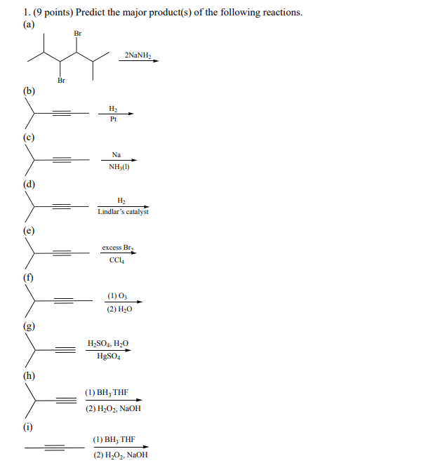 Solved (9 ﻿points) ﻿Predict the major product(s) ﻿of the | Chegg.com