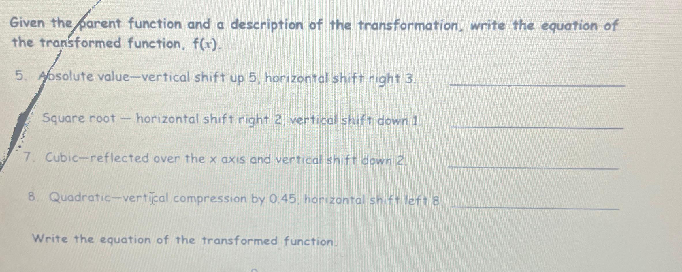 Solved Given the parent function and a description of the | Chegg.com