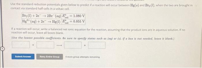 Solved Use the standard reduction potentials given below to | Chegg.com