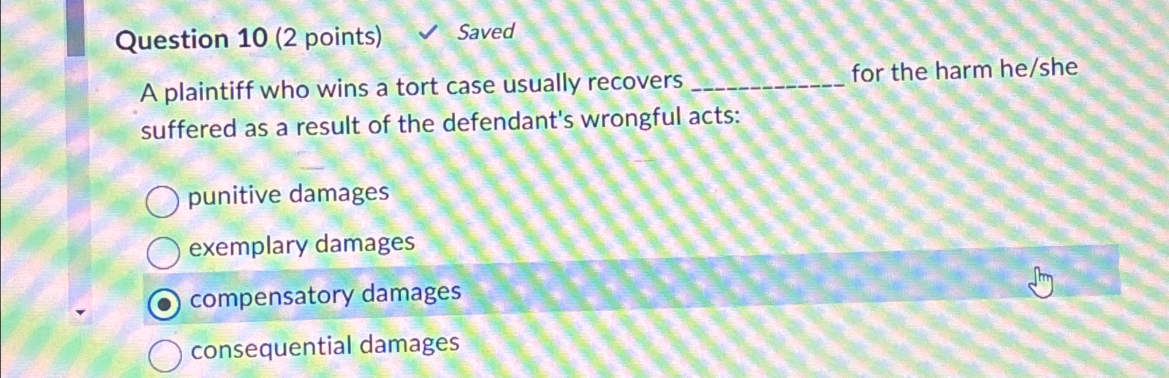 Solved Question 10 (2 ﻿points) ﻿SavedA plaintiff who wins a | Chegg.com