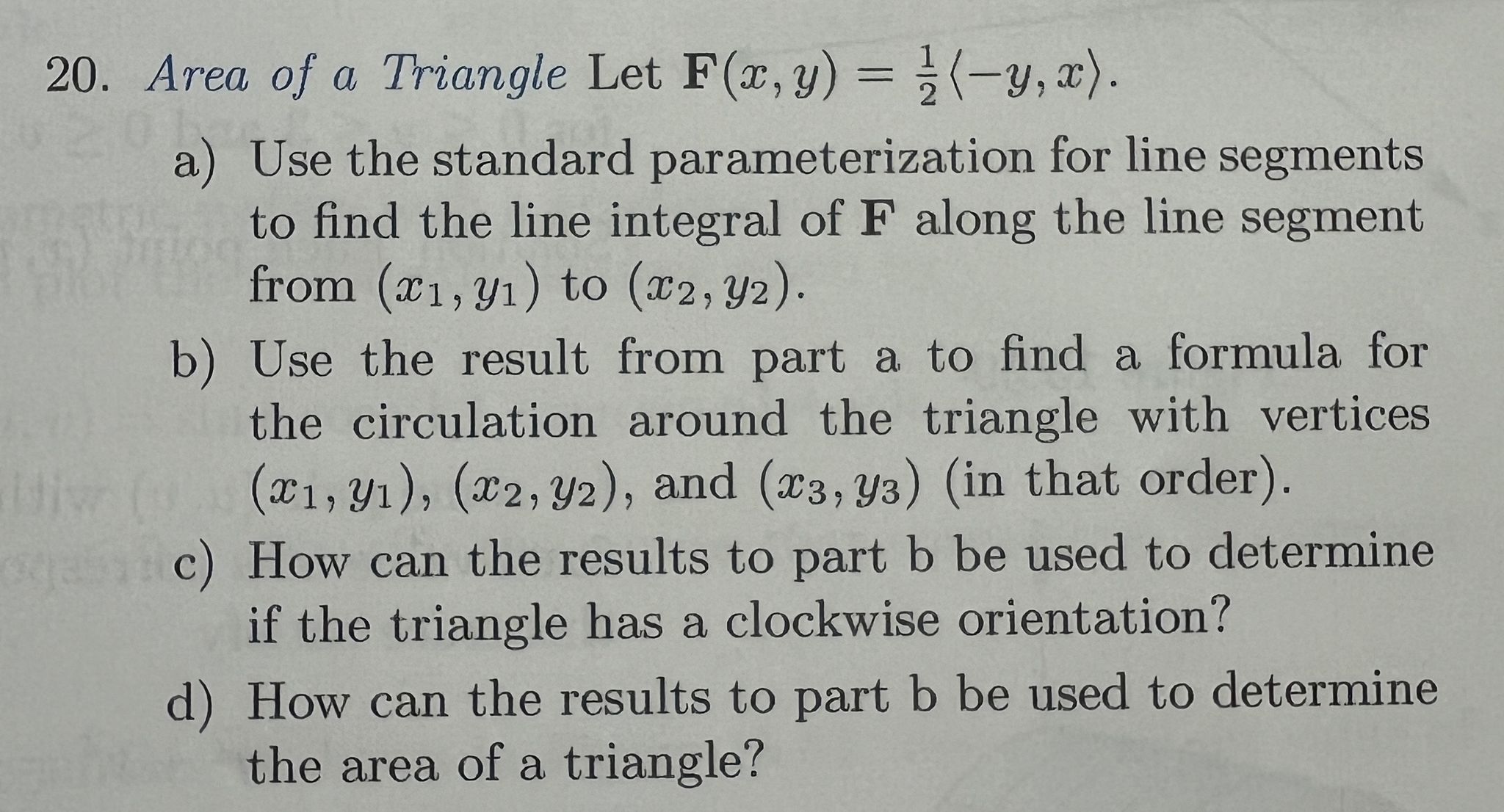 Area of a Triangle Let F(x,y)=12(:-y,x:).a) ﻿Use the | Chegg.com