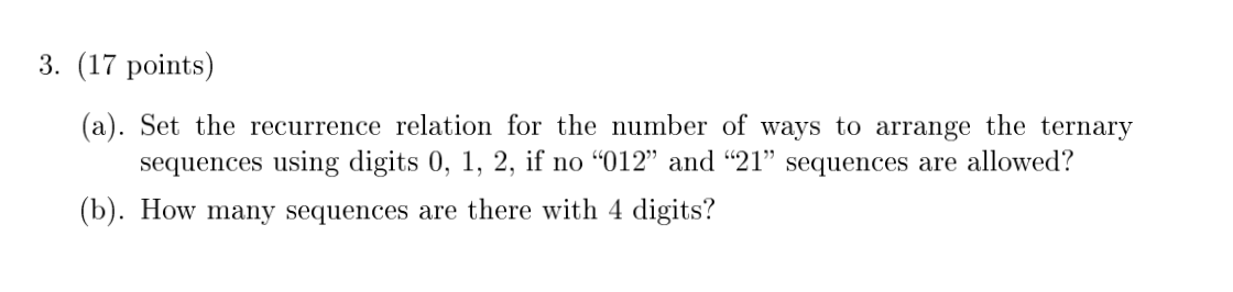 Solved 3. (17 ﻿points)(a). ﻿Set the recurrence relation for | Chegg.com