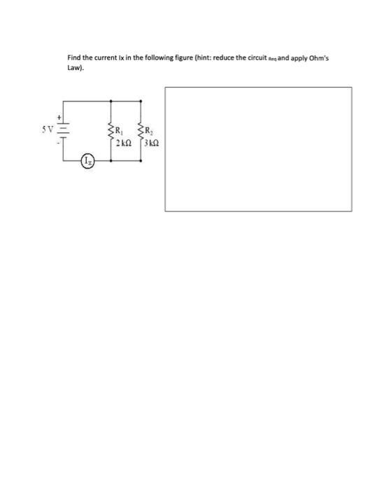 Solved Find the current Ix in the following figure (hint: | Chegg.com