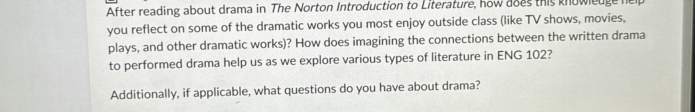 Solved After reading about drama in The Norton Introduction | Chegg.com