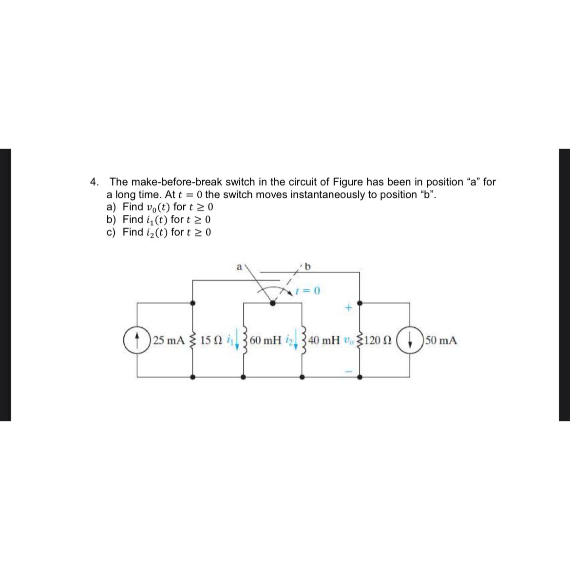 Solved The make-before-break switch in the circuit of Figure | Chegg.com