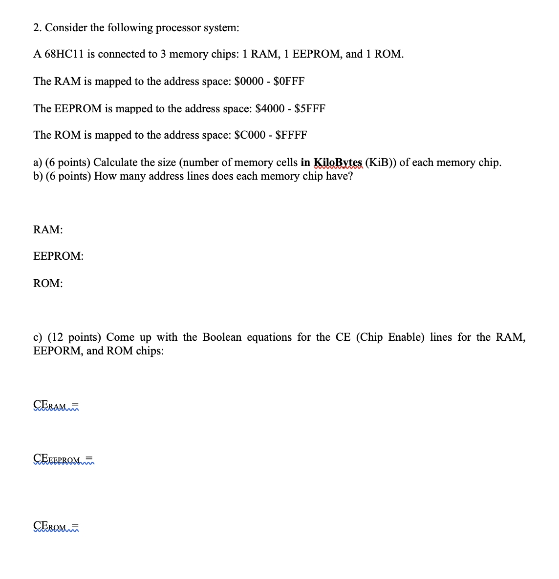 Solved Consider the following processor system:A 68HC11 ﻿is | Chegg.com