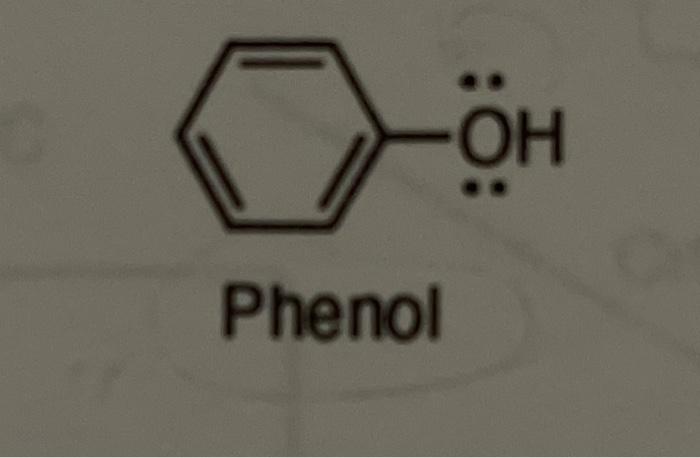 Solved Draw the conjugate base of phenol and 3 more | Chegg.com