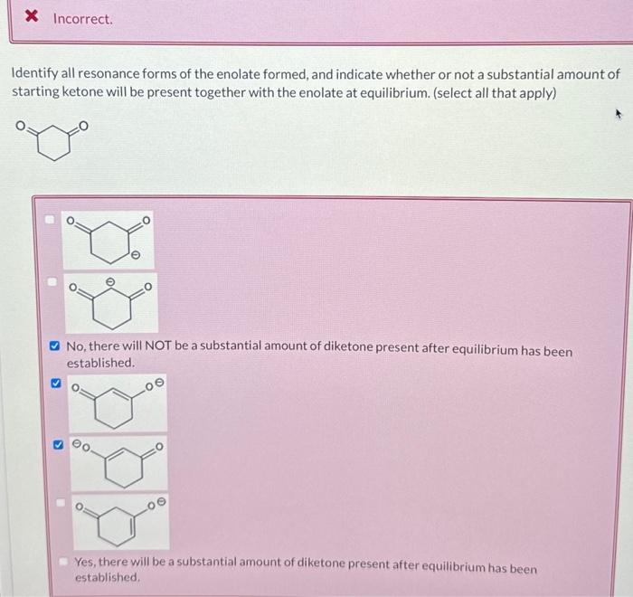 Solved Identify all resonance forms of the enolate formed, | Chegg.com