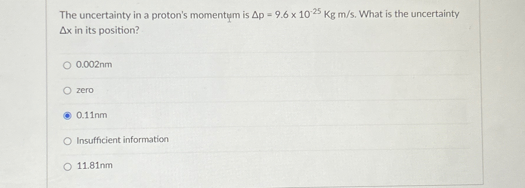 Solved The uncertainty in a proton's momentum is | Chegg.com